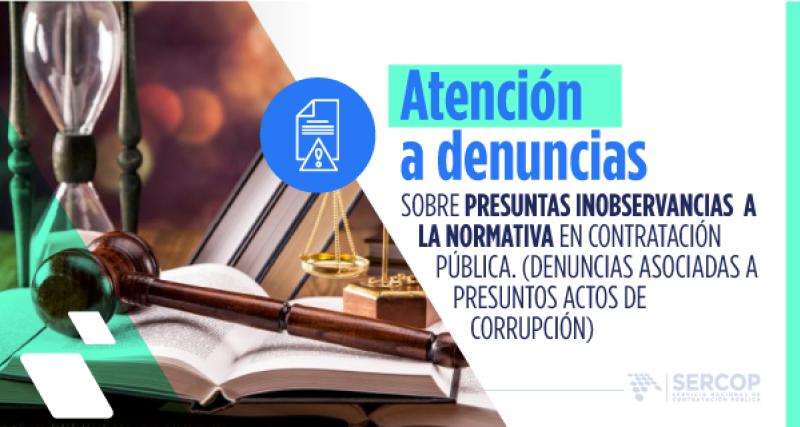Atención a denuncias sobre presuntas inobservancias a la normativa en contratación pública ...